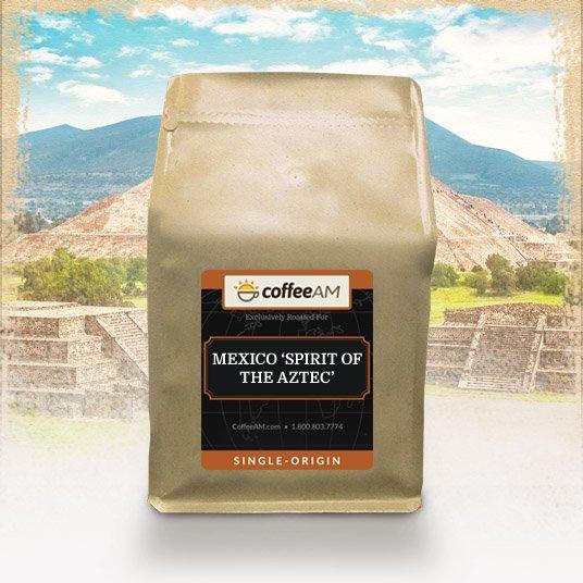 Mexico 'Spirit of the Aztec' Coffee - Fresh Roasted & Shipped Daily ...